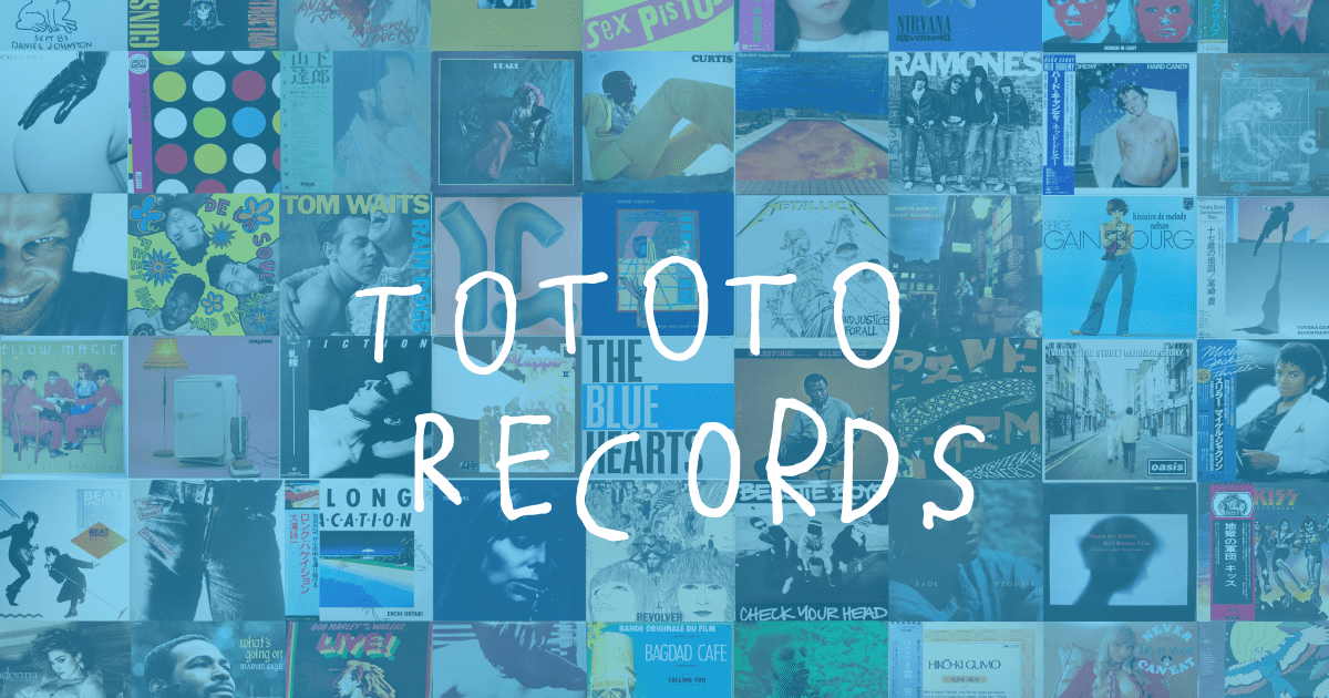 TOTOTO RECORDS | 大阪 天神橋筋商店街 レコード買取・販売